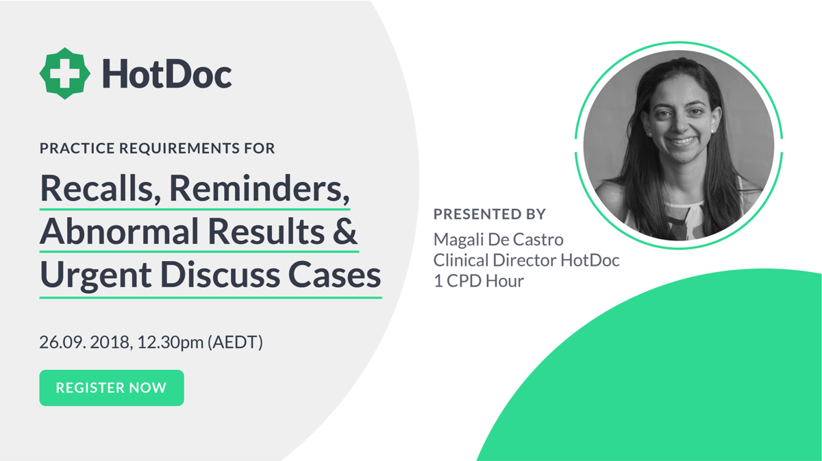 GP Requirements for Recalls, Reminders, & Abnormal Results - HotDoc