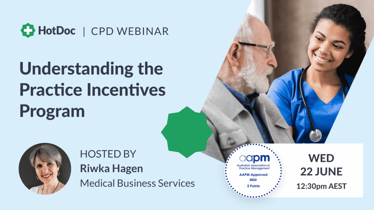 Understanding the Practice Incentives Program (PIPs) - HotDoc